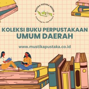 7 Rekomendasi Koleksi Buku Perpustakaan Umum Daerah